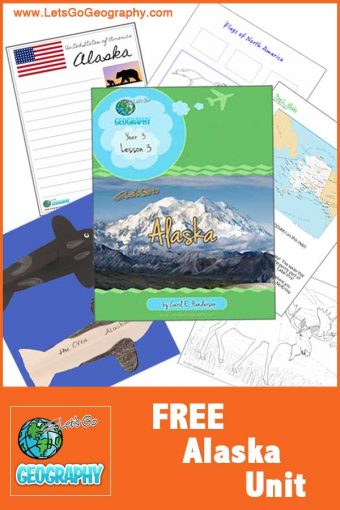 Free Kids Geography Unit on the Best of Alaska | Lets Go Geography