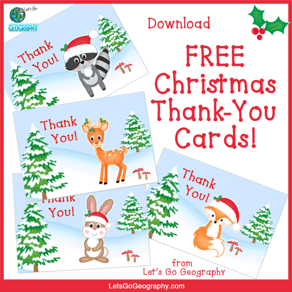 Free Printable Christmas Thank You Cards | Lets Go Geography